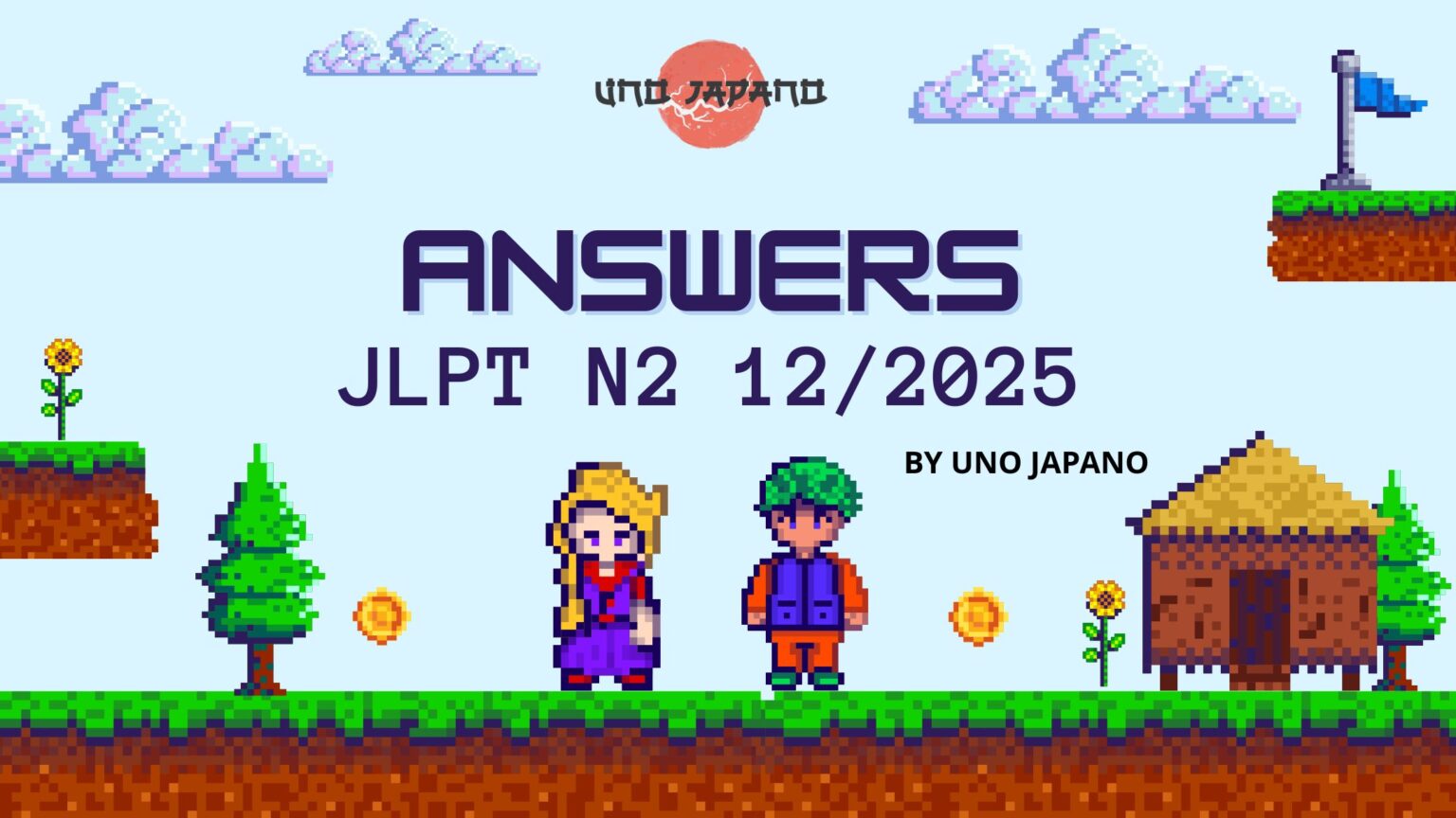 Answers – JLPT N2 12/2025 – Uno Japano